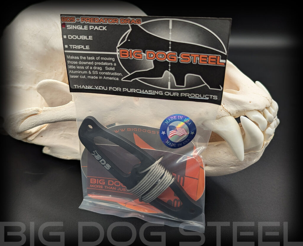 Big Dog Steel Predator Drag - BIG DOG STEEL